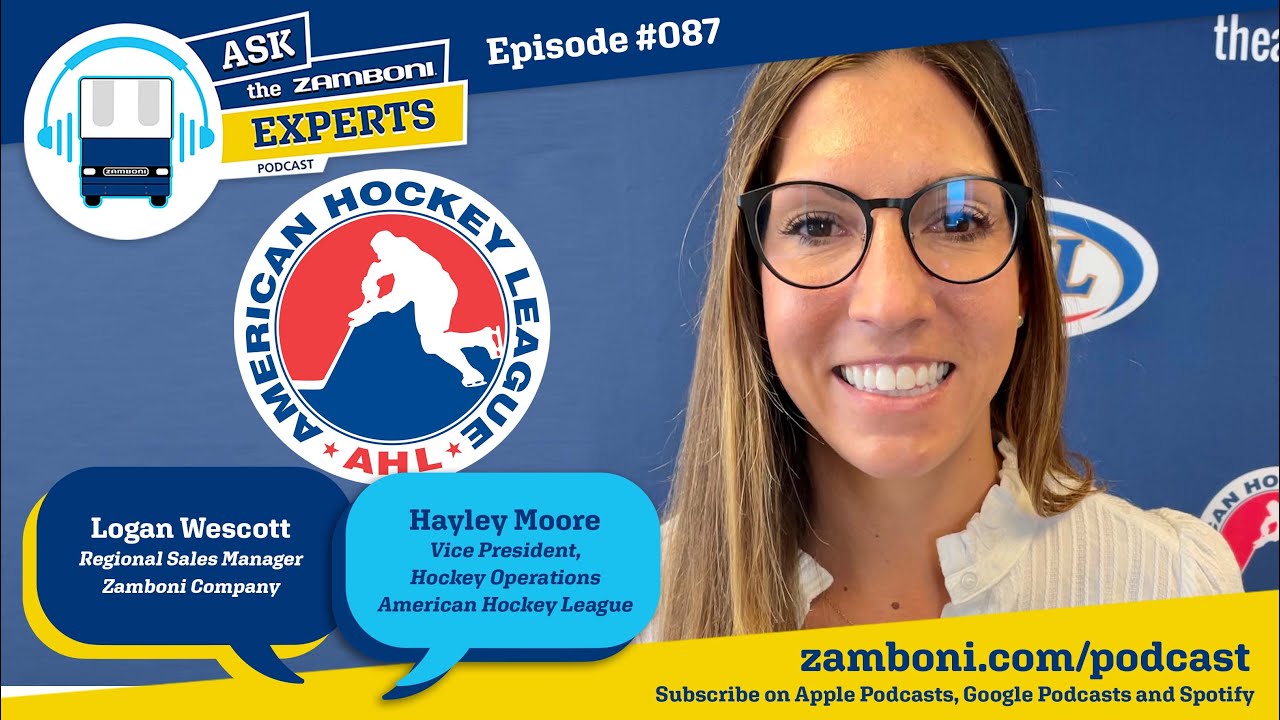 Ask The Zamboni Experts Episode #087 – Hayley Moore, VP of Hockey ...